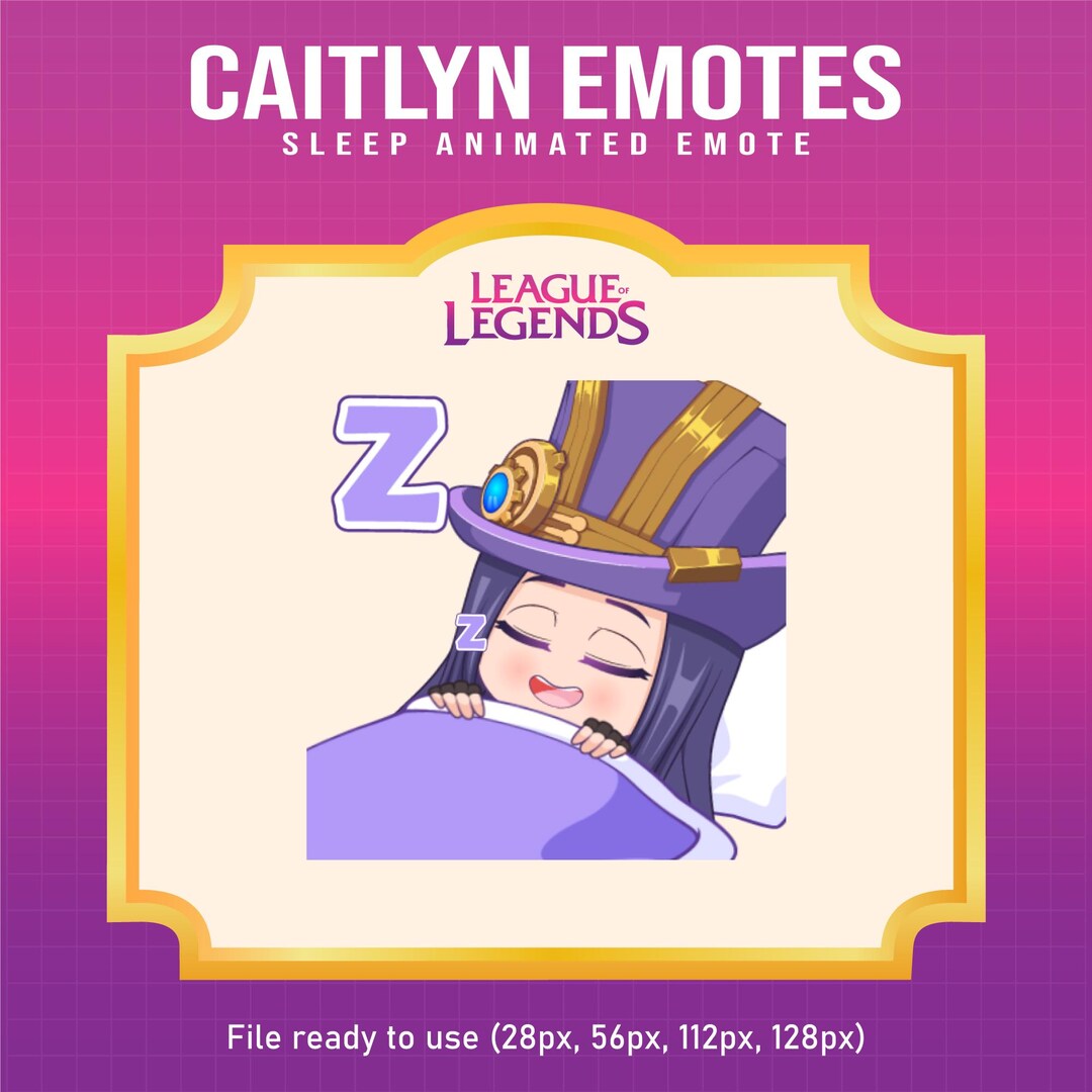 Caitlyn League of Legends Sleep Emote for Twitch | League of Legends ...