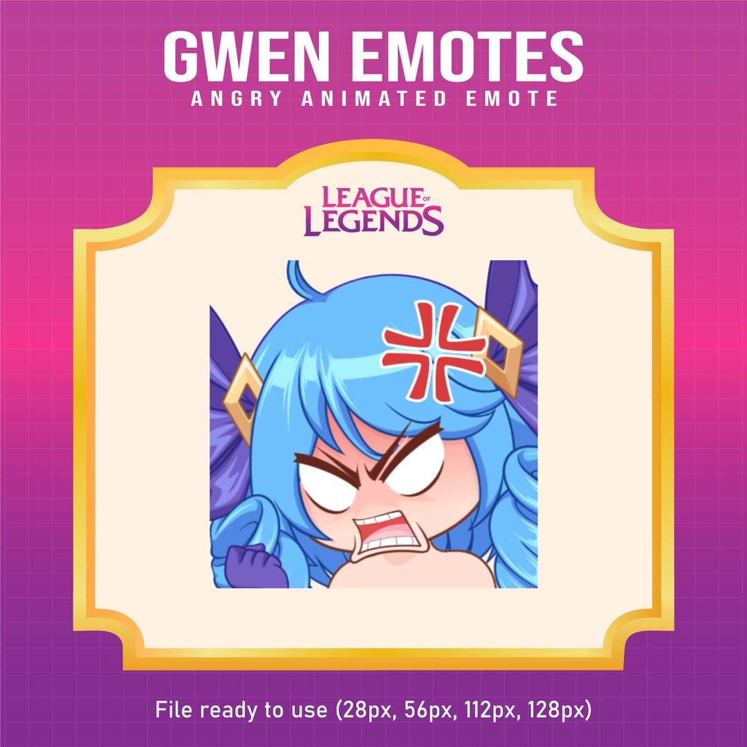 Gwen League of Legends Angry Emote for Twitch | League of Legends ...