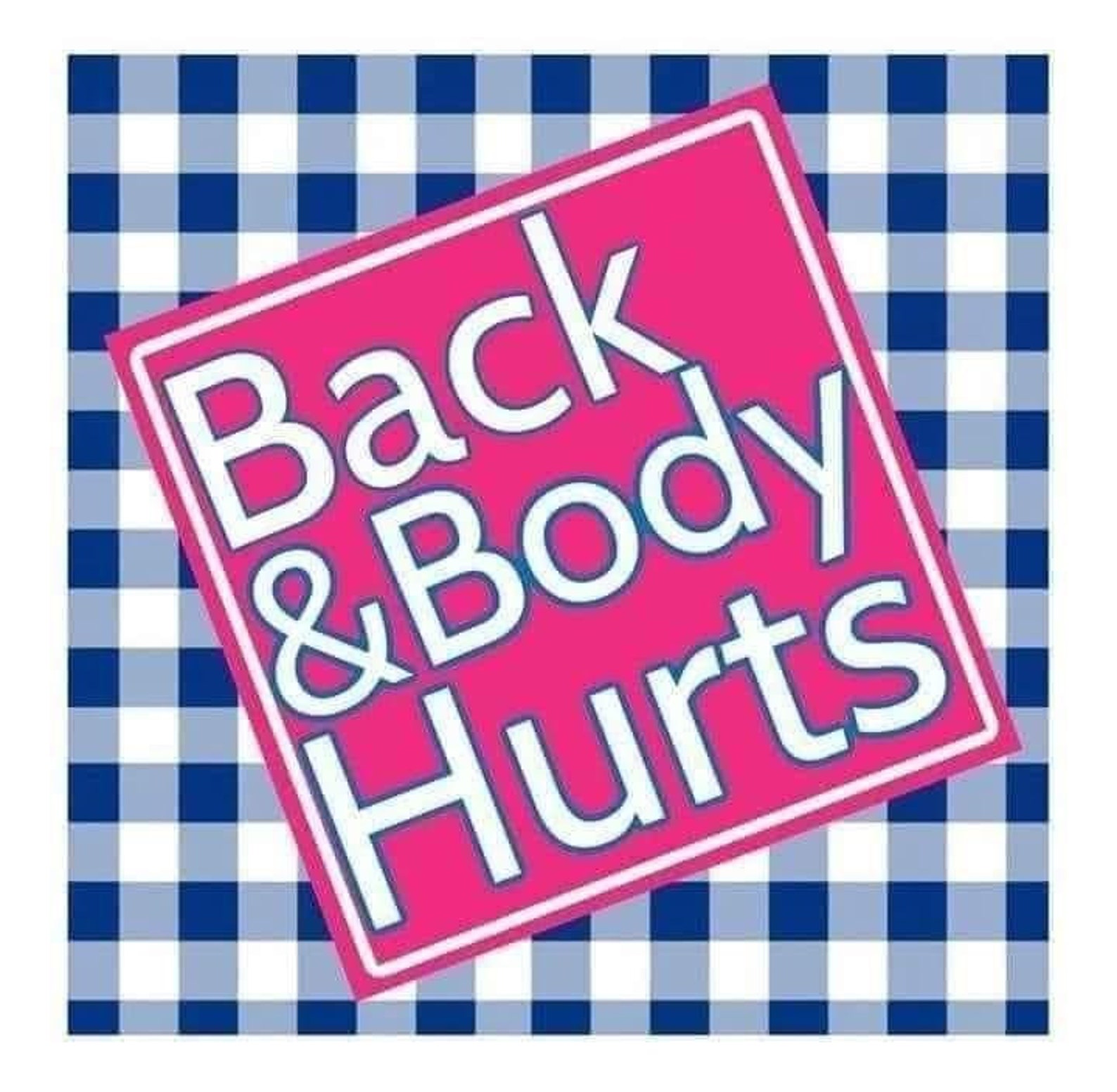 Back and Body Hurts Tumbler - Etsy
