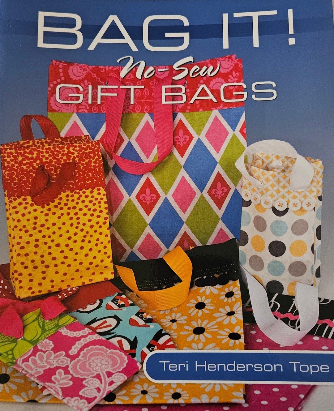 Pattern Book - Bag It! No-sew Gift Bag Pattern Book, Physical Pattern ...