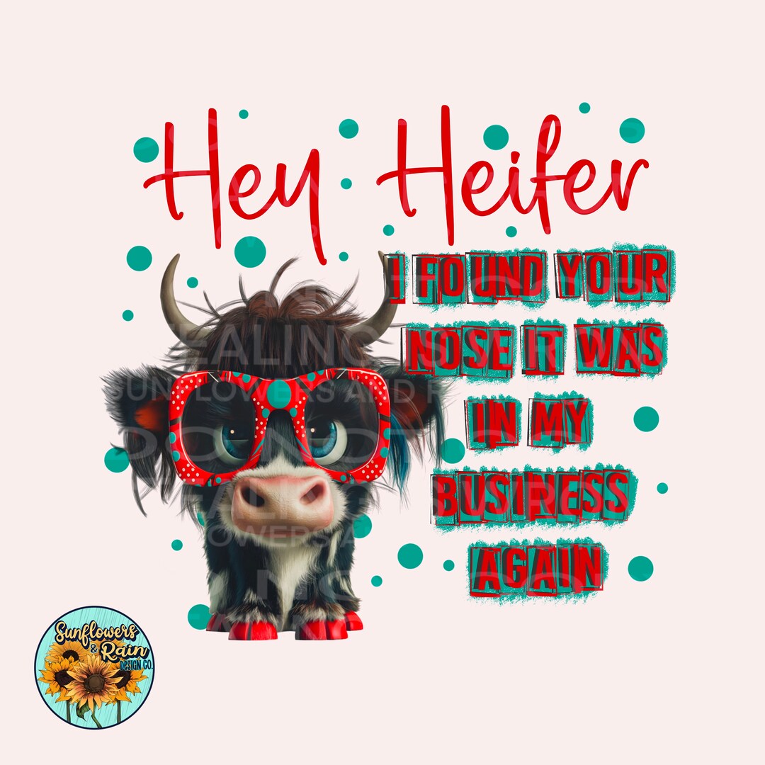 Funny Highland Cow With Sunflowers PNG File: Sarcastic Heifer Design ...