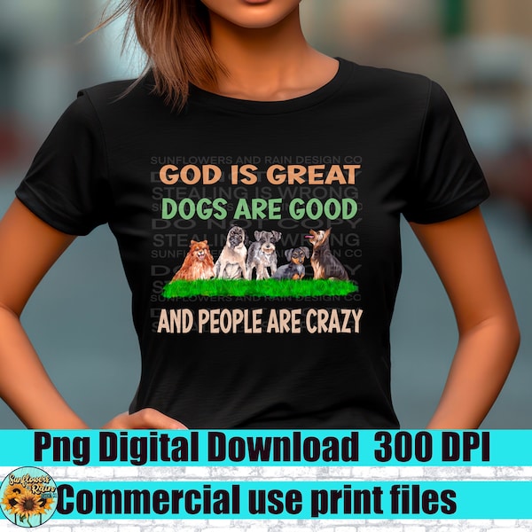 God is Great Dogs Are Good People Are Crazy - Etsy