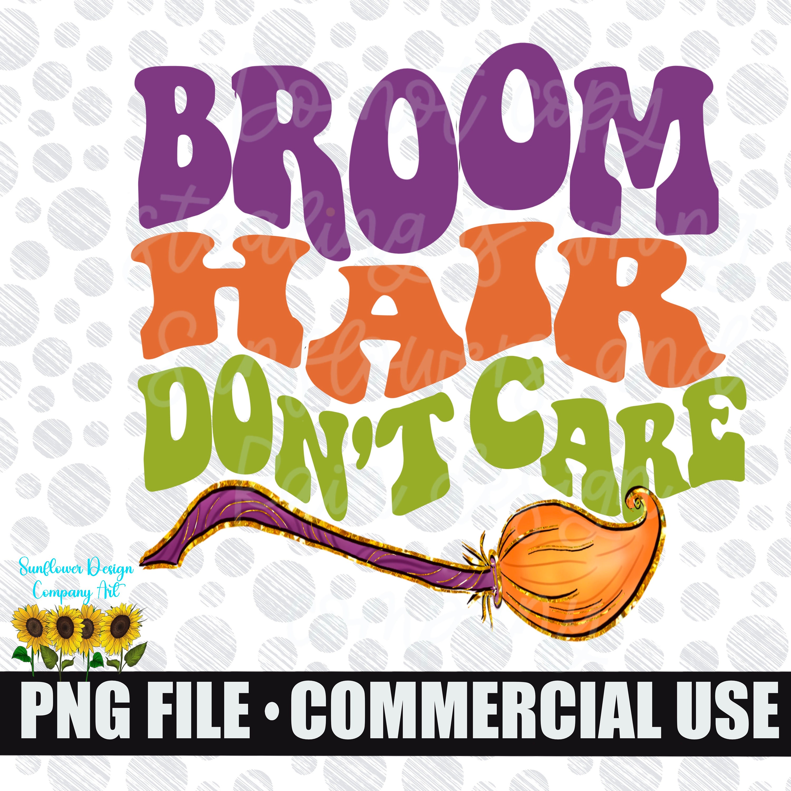 Broom Hair Dont Care Png. Digital Download. Halloween Png. - Etsy