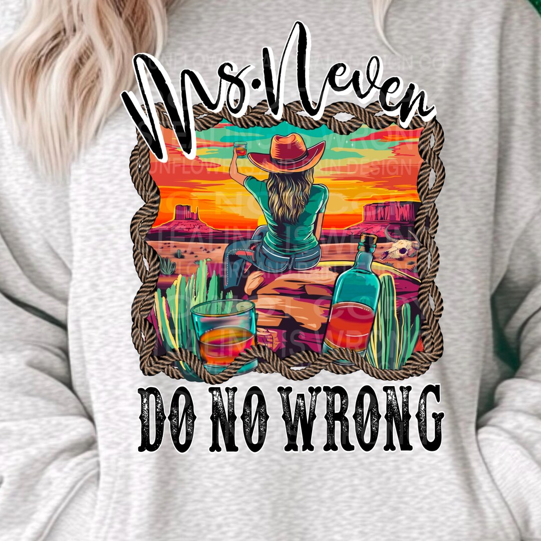 Ms. Never Do No Wrong Western PNG File: Sublimation Design (digital Download) - Etsy