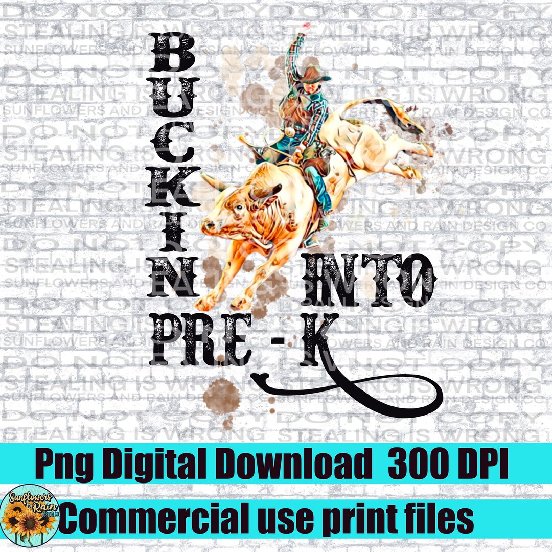 Buckin' Into Pre-k Rodeo PNG: Western Back to School (digital Download ...