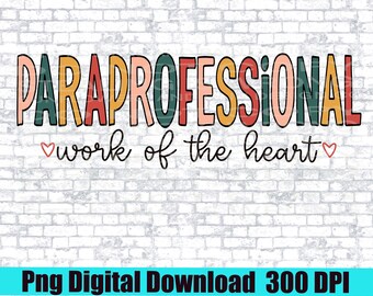 Parapro Life PNG Paraprofessional Life Sublimation Design - Etsy