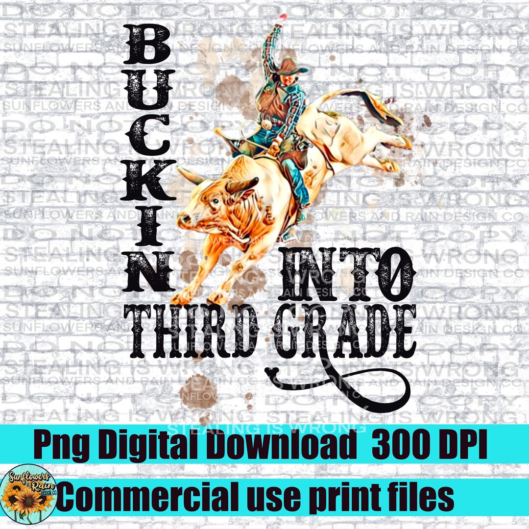 Buckin' Into Third Grade PNG: Rodeo Back to School (digital Download ...