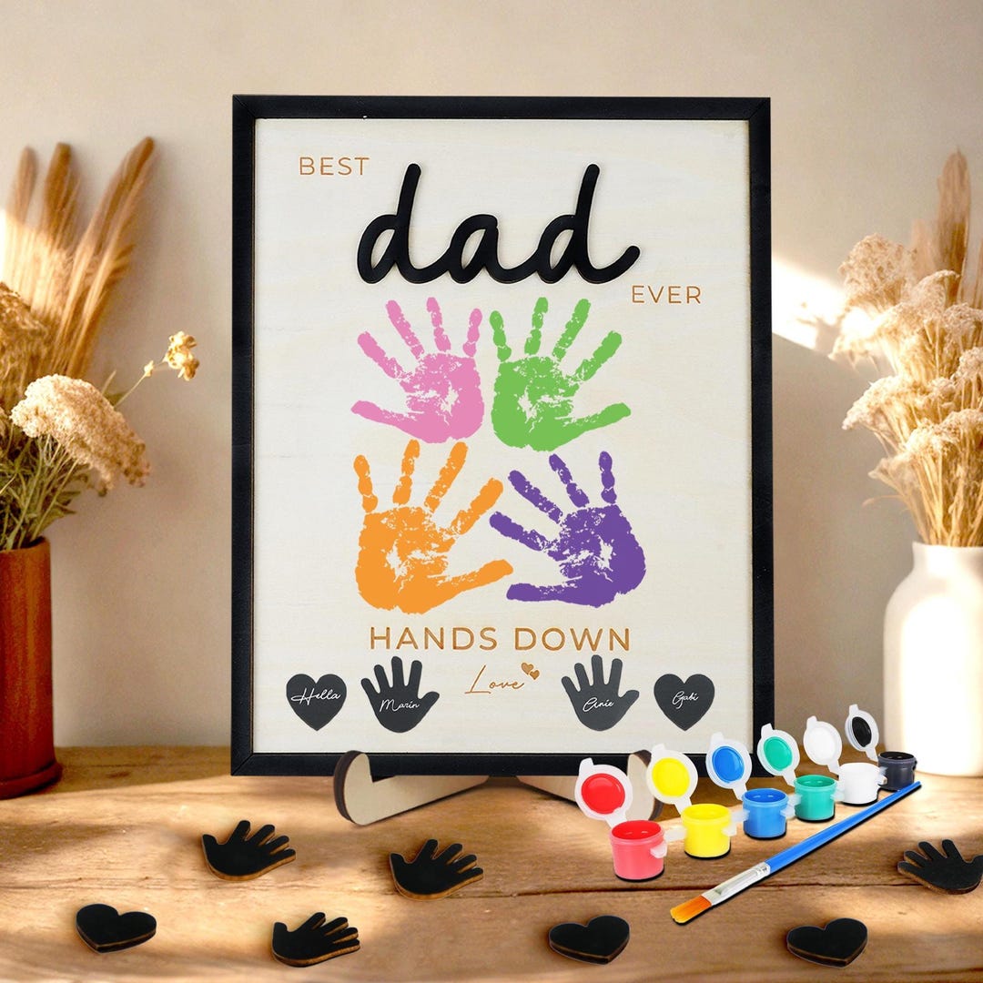 Hands Down Best Dad Ever DIY Handprint Sign,gift for Dad,father's Day ...