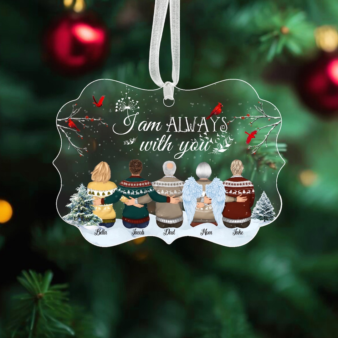 I Am Always With You Ornament, Custom Family Memorial Ornament, in ...