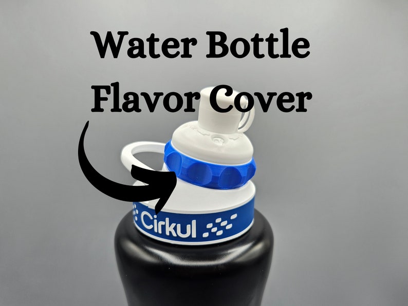 Cirkul Flavor Label Cover -3D Printed Cirkul Bottle Accessory ...