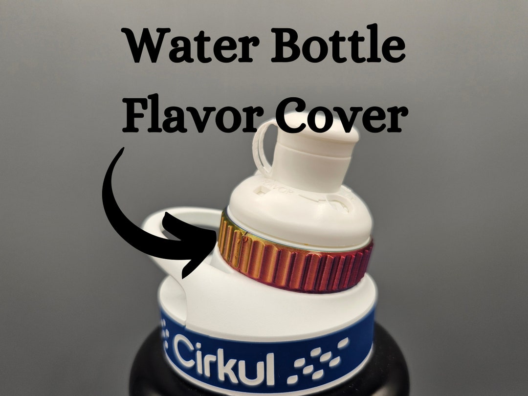 Cirkul Flavor Label Cover –3D Printed Cirkul Bottle Accessory ...