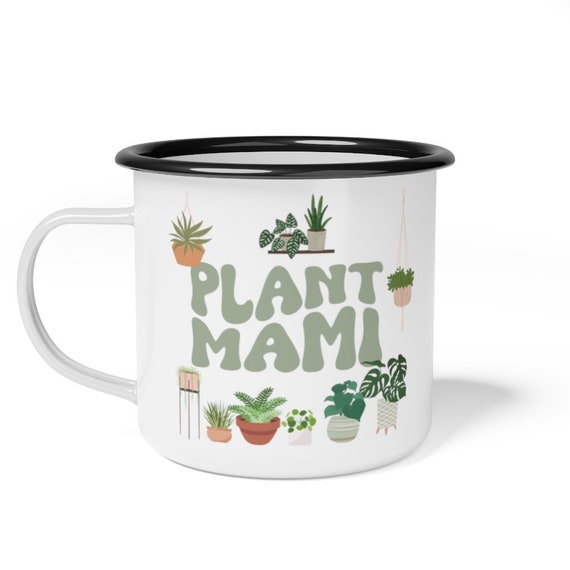 Plant Mami Enamel Mug Plant Mug Plant Mama Plant Mama Mug - Etsy
