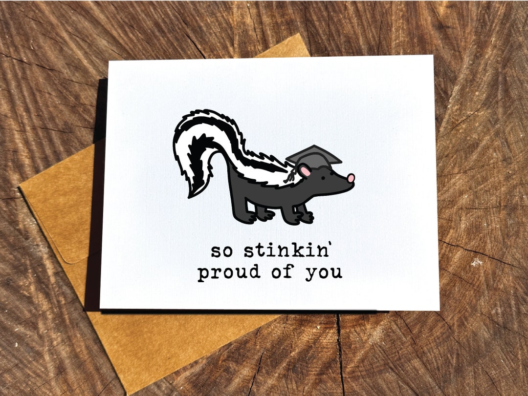 Funny Graduation Card / so Stinking Proud of You / Graduation Card for ...