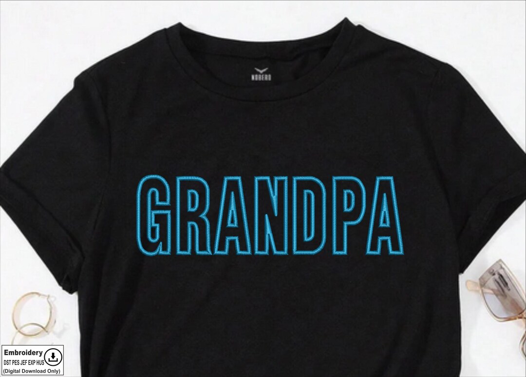 Grandpa Letters Applique Machine Embroidery Designs | Fathers Day ...