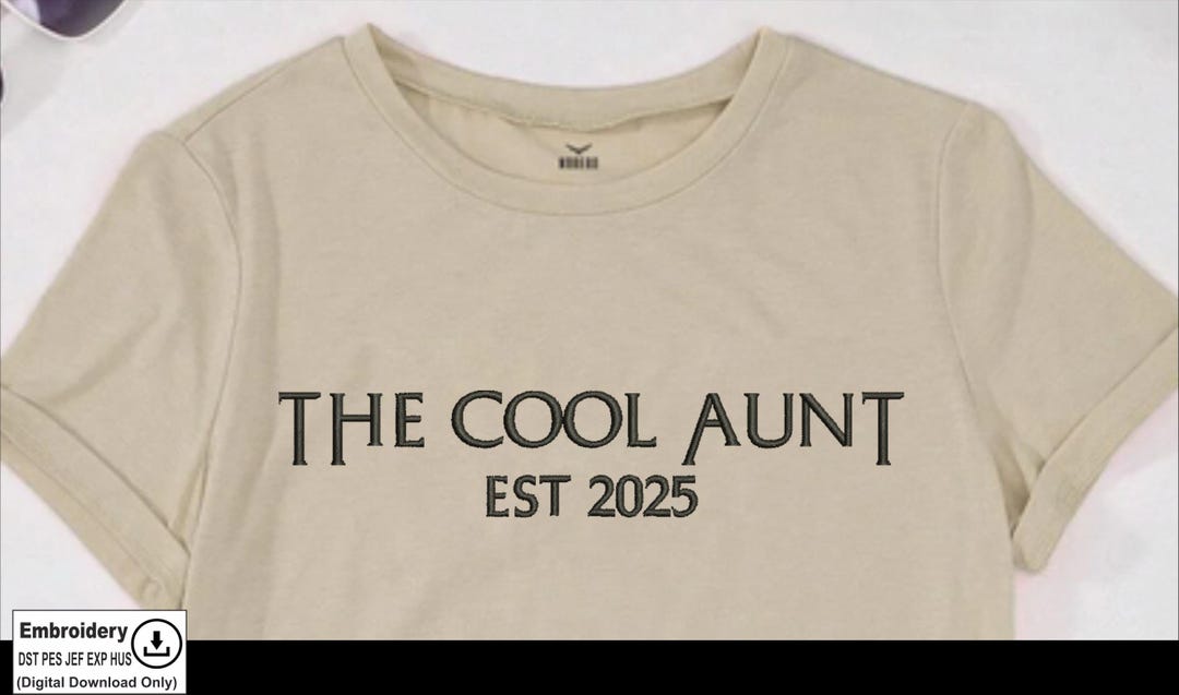 Te Cool Aunt Machine Embroidery Designs | Auntie Embroidery Patterns ...