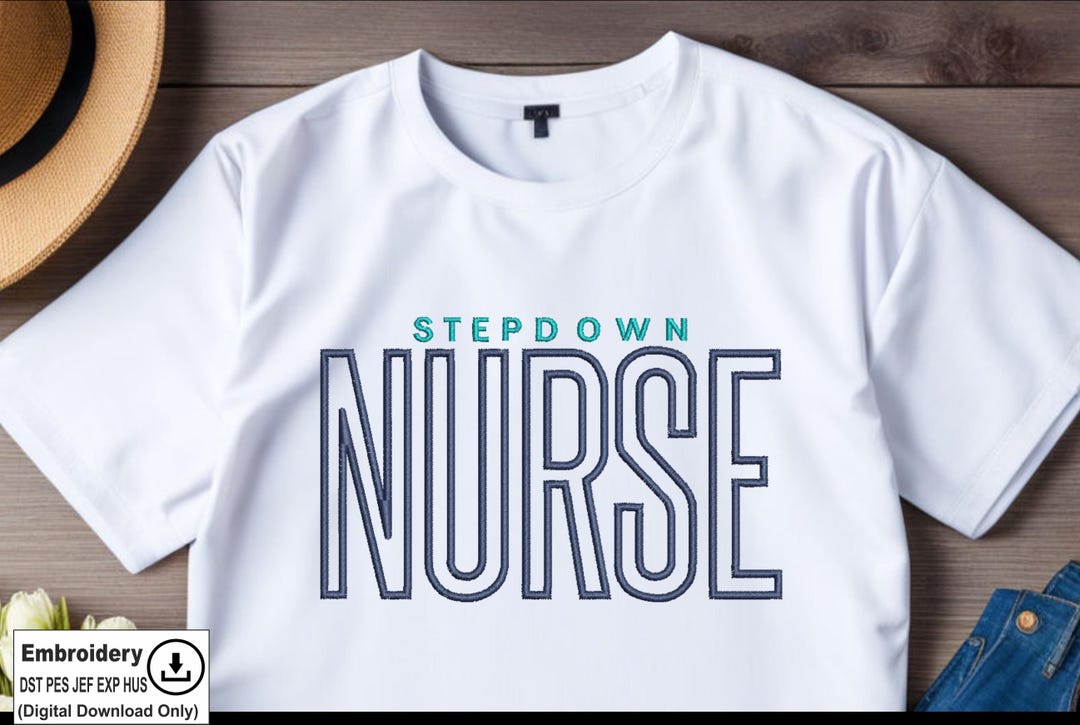 Step Down Nurse Machine Embroidery Designs | Step Down Unit Nurse ...