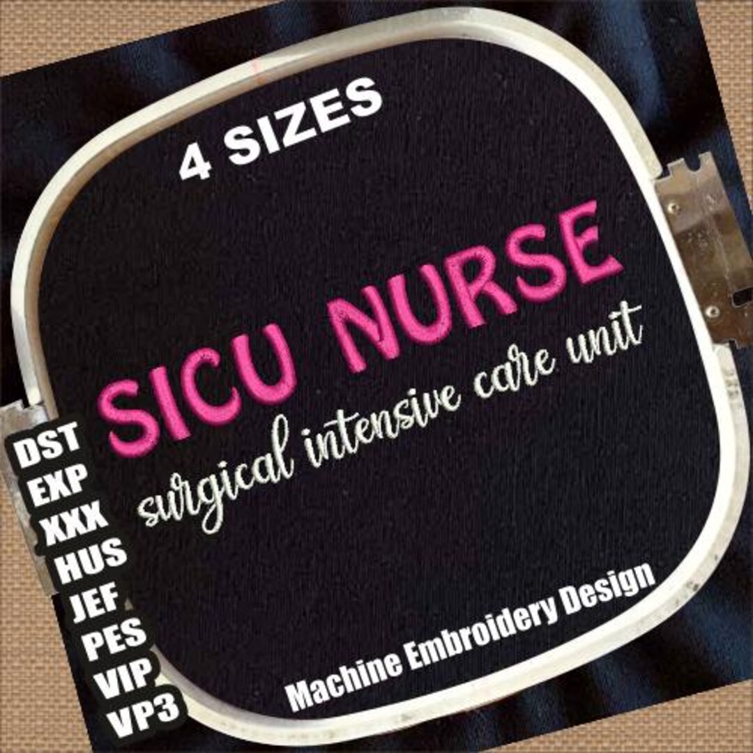 Surgical Intensive Care Unit Machine Embroidery Designs | SICU Nurse ...
