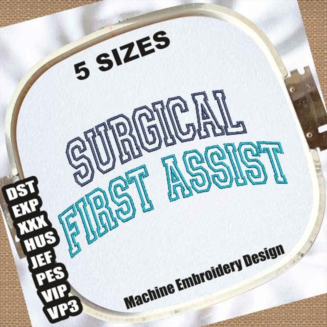 Surgical First Assist Machine Embroidery Design | SFA Nurse Embroidery ...