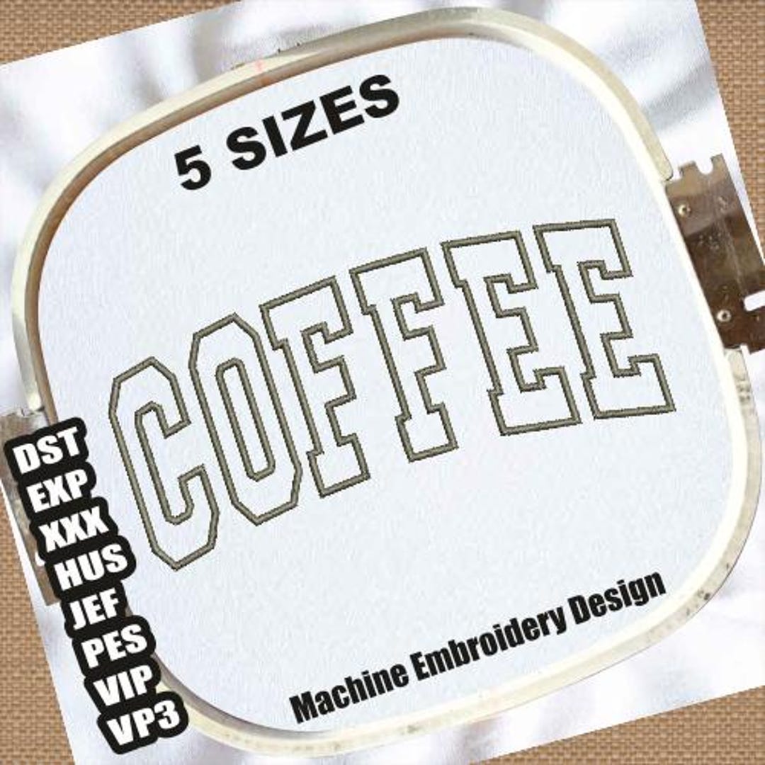 Coffee Outline Machine Embroidery Designs | Coffee Letters Embroidery ...