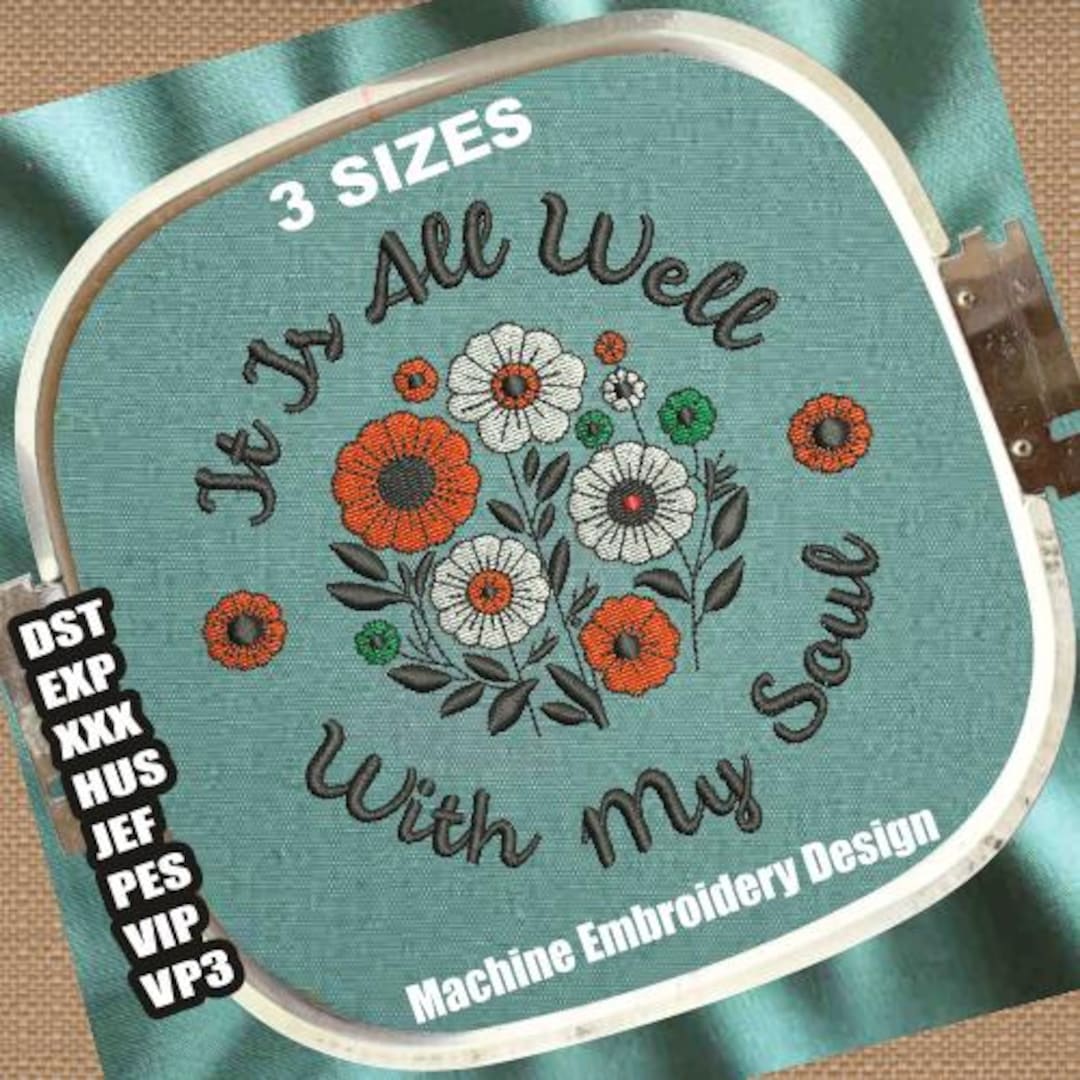 It is All Well Machine Embroidery Designs | It is All Well With My Soul ...