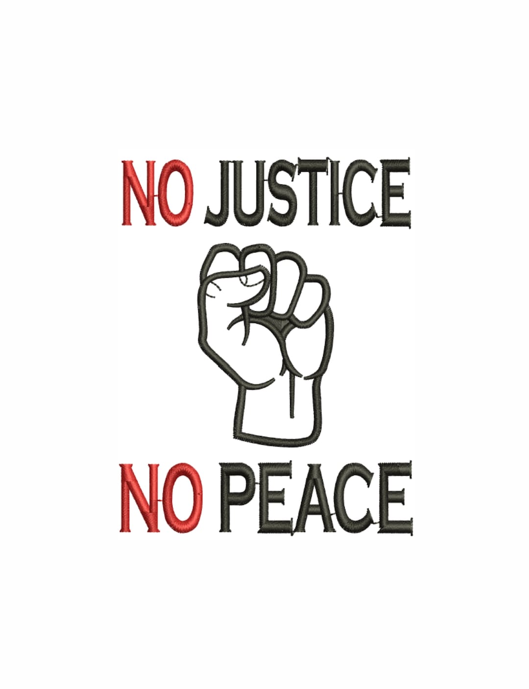 No Justice No Peace Embroidery Design No Justice No Peace Sign Dst File ...
