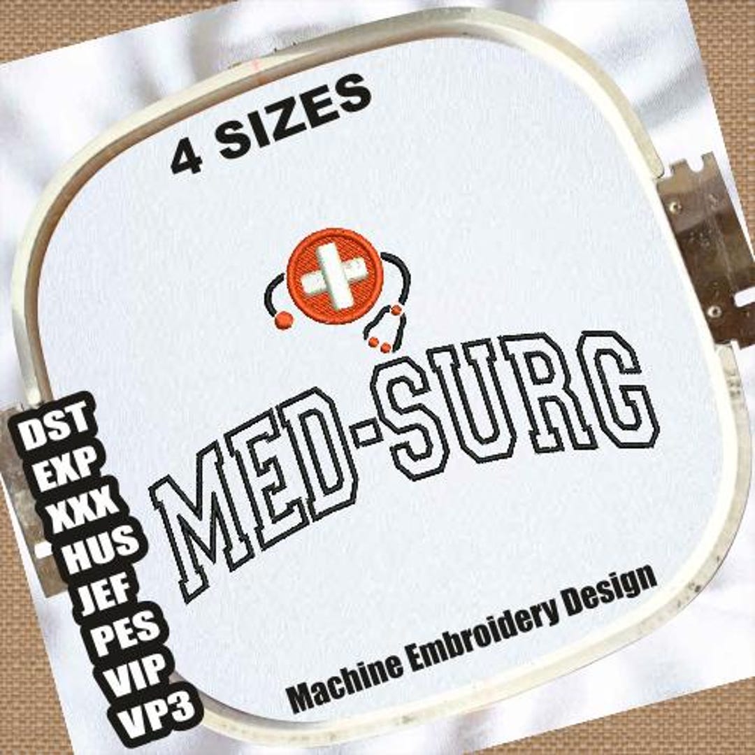 Med Surg Nursing Machine Embroidery Designs | Medical Surgical ...
