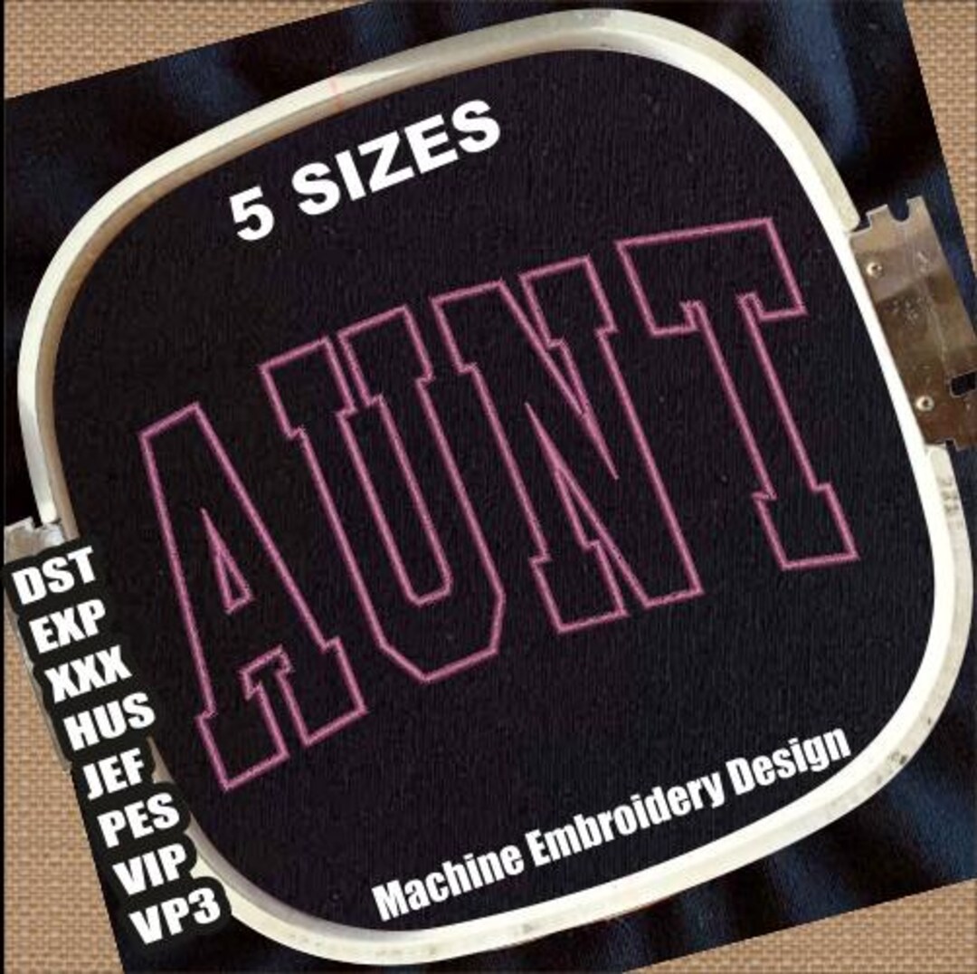 Aunt Outline Letters Machine Embroidery Design | Auntie Embroidery ...