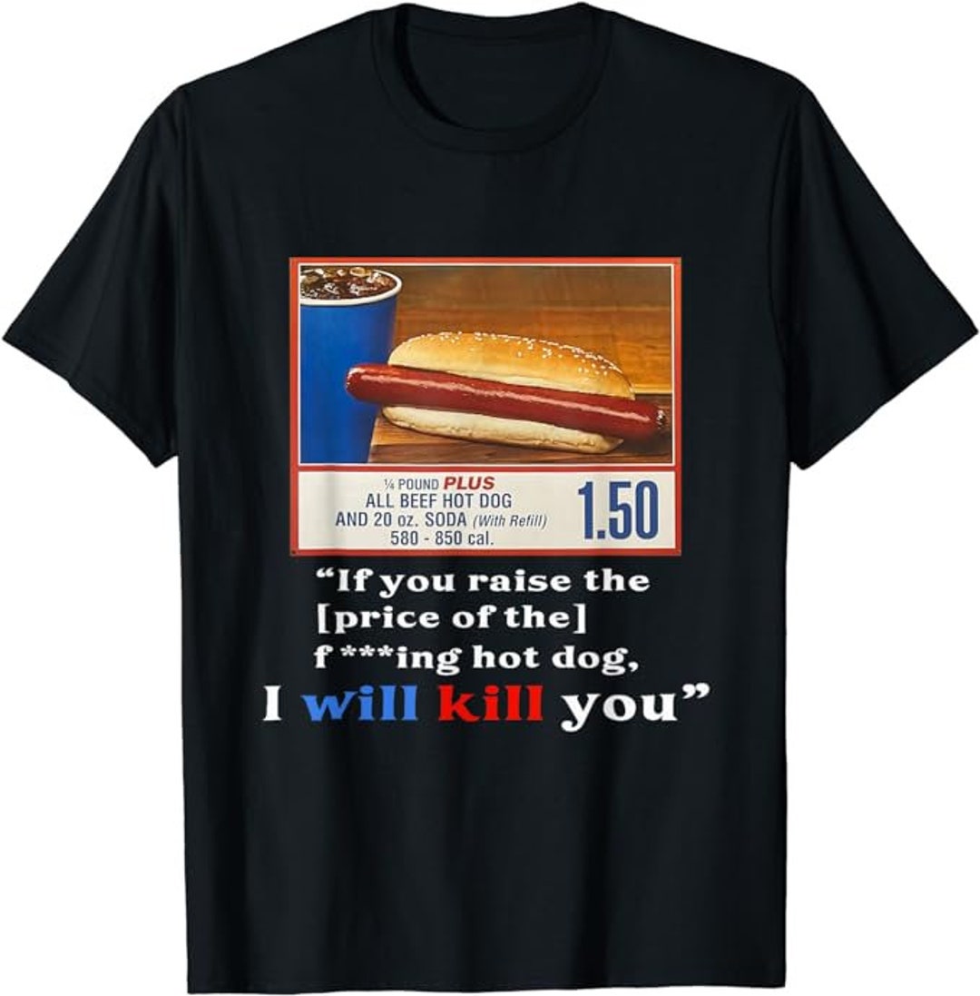 Keep Hot Dogs 1.50 Dollars for Men Women Hot Dog Lover Hotdog - Etsy