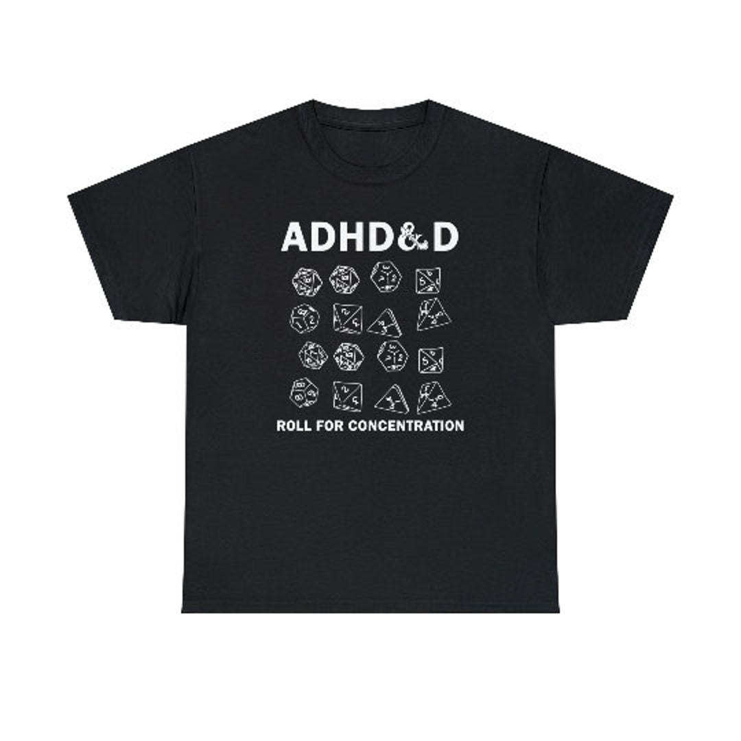 ADHD&D Roll for Concentration Funny Meme Dnd Shirt - Etsy