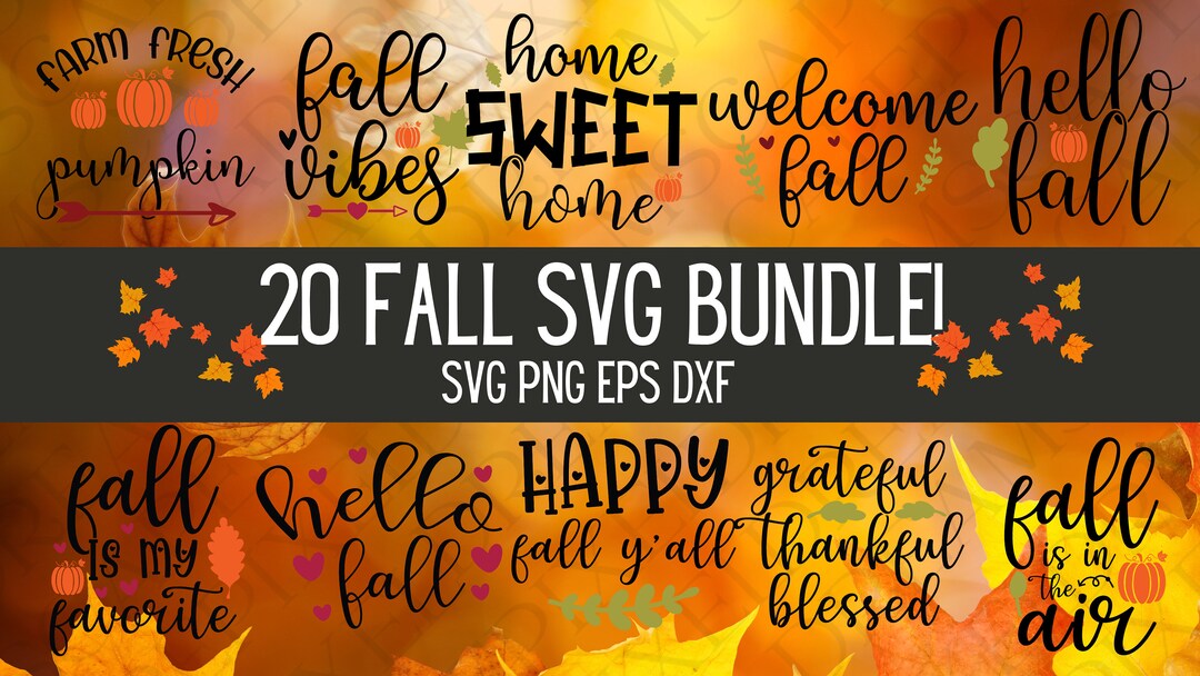 Fall SVG Bundle 20 Autumn Svg Fall Svg Designs Thanksgiving - Etsy