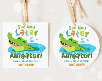 Editable Last Day of School Tag End of Year Friends Gift Tags Alligator ...