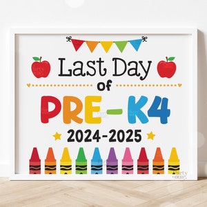 Last Day of School Sign Printable Last Day of Pre-k Signs School Photo ...