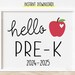 First Day of Pre K Sign Hello Pre-k Sign Back to School Sign Printable ...