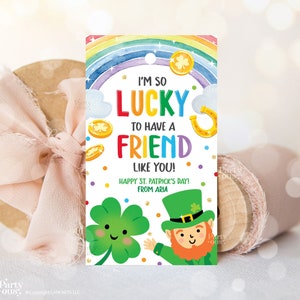 Editable St. Patricks Day Gift Tags I'm so Lucky to Have A Friend Like ...
