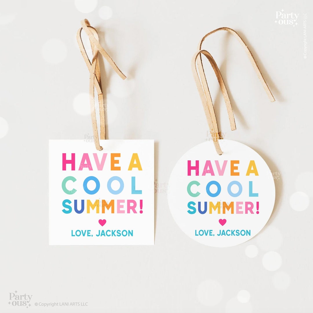 Editable Last Day of School Tag Cool Summer End of Year Teacher Gift ...