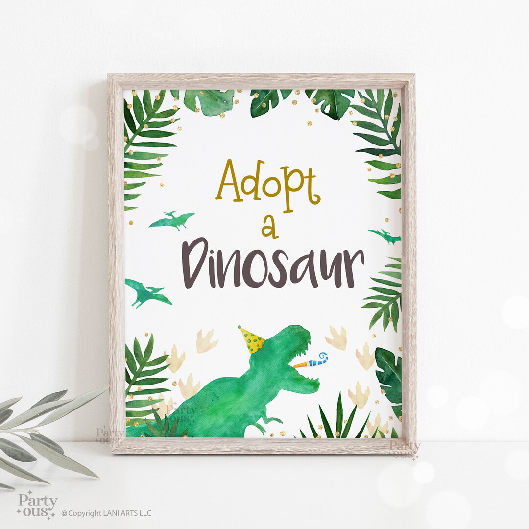 Dinosaur Adopt A Dinosaur Sign Dino Party Birthday Party Baby Shower ...