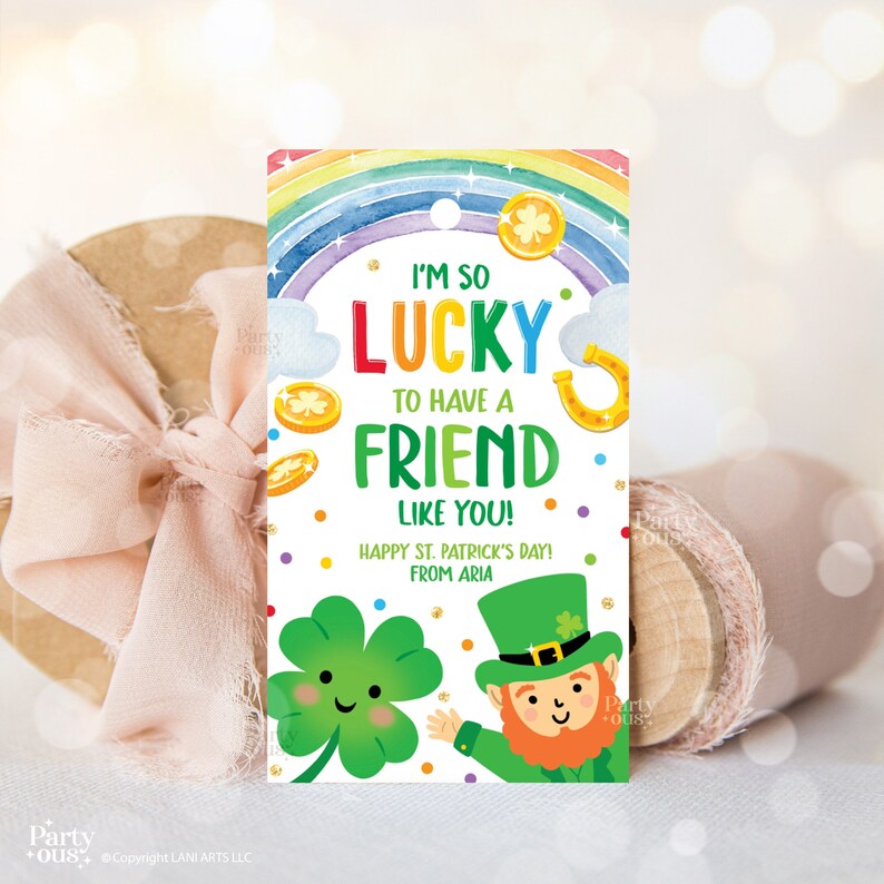 Editable St Patricks Day Gift Tags I'm so Lucky to Have A Friend Like ...