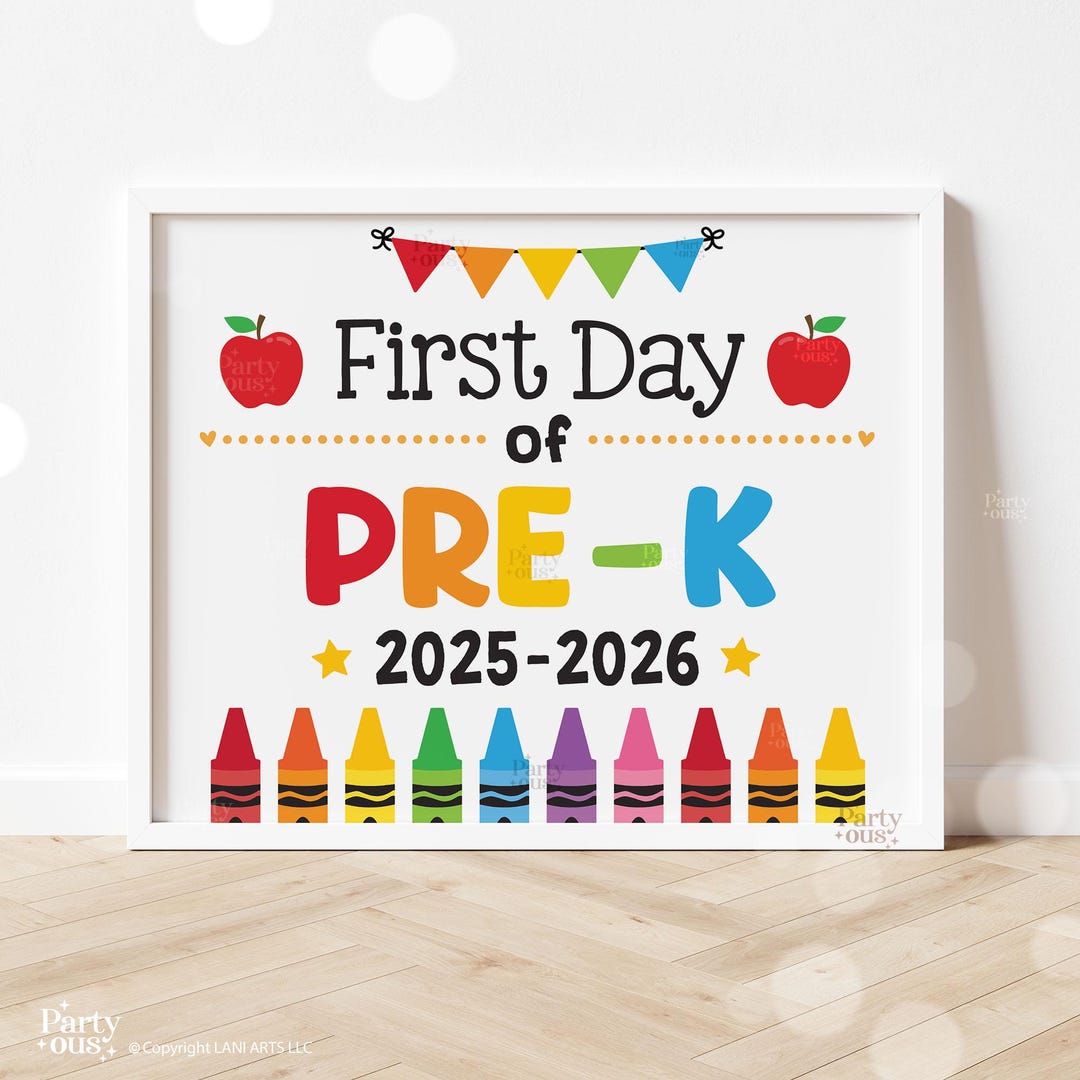 Back to School Sign First Day of School Printable First Day of Pre-k ...