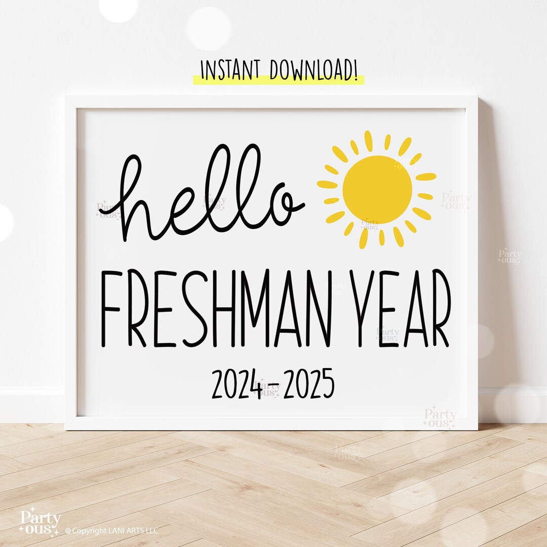 Hello Freshman Year Back to School Sign First Day of 9th Grade Sign ...