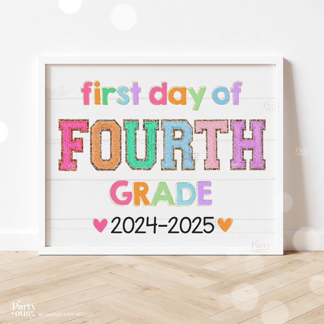 Back to School Sign First Day of School Sign Printable First Day of 4th ...