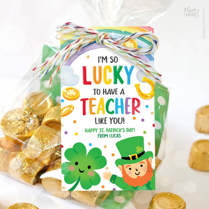 Editable St. Patrick's Day Teacher Appreciation Gift Tags I'm so Lucky ...