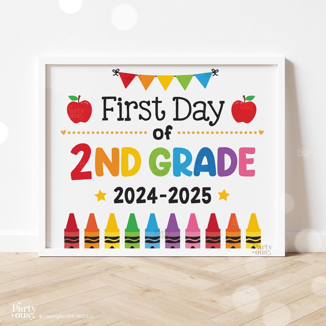 Back to School Sign First Day of School Sign Printable First Day of 2nd ...