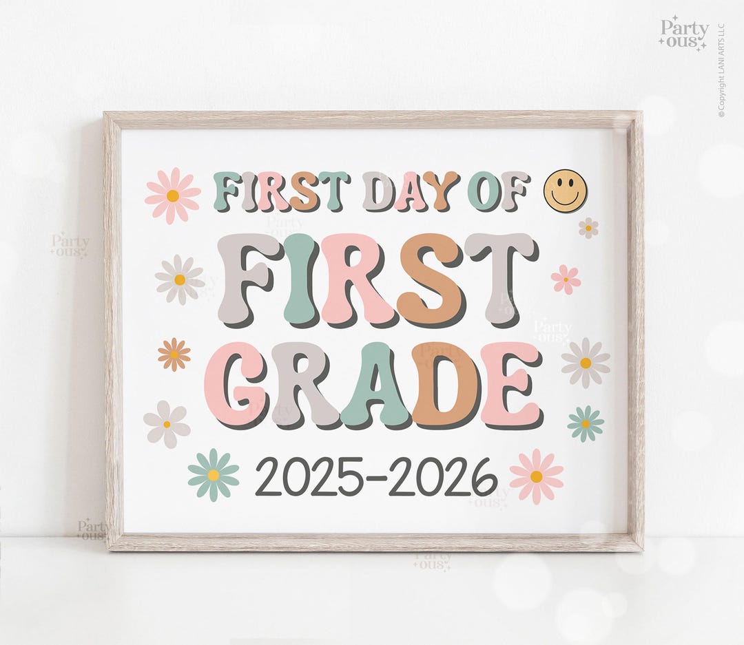 Back to School Sign First Day of School Sign Printable First Day of 1st ...