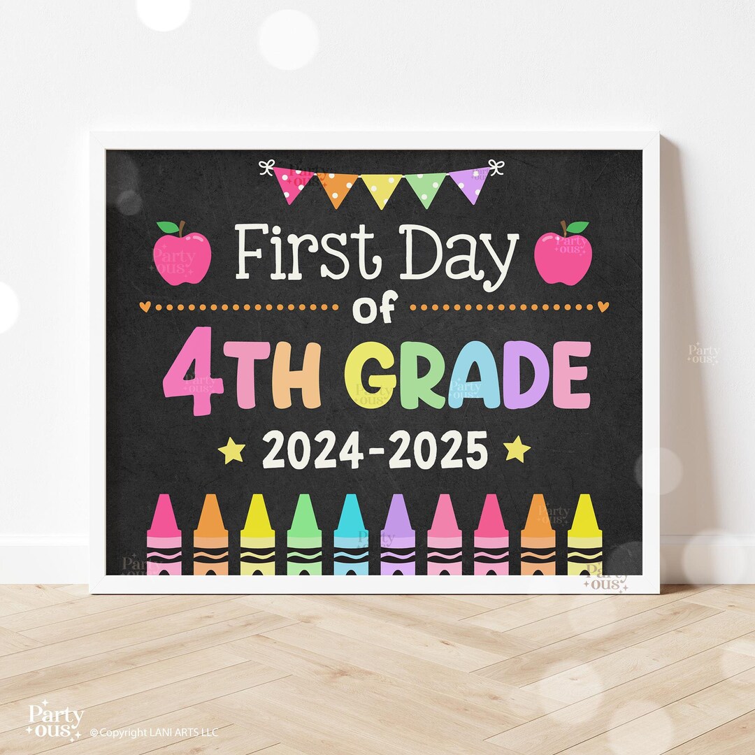 Back to School Sign First Day of School Sign Printable First Day of 4th ...