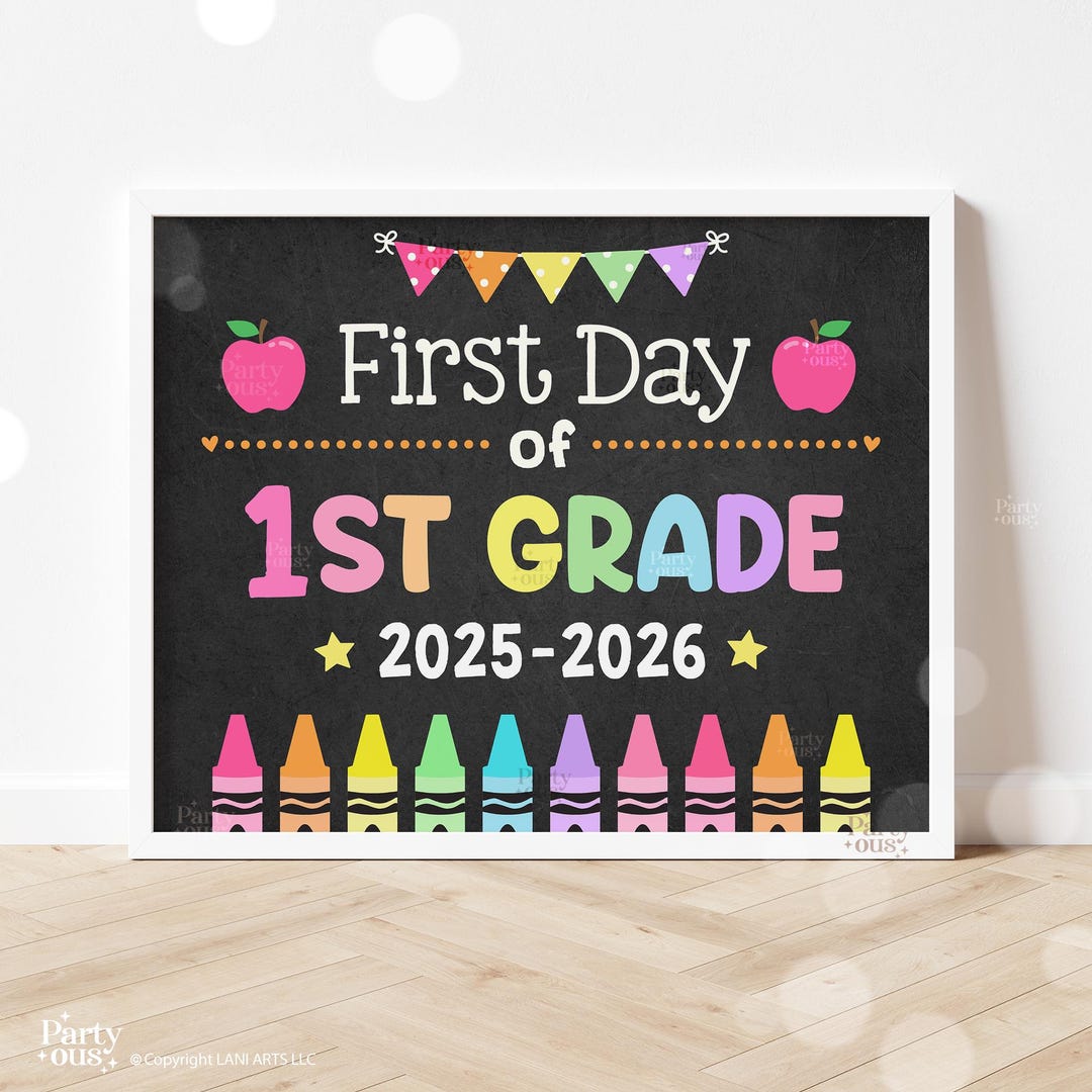 Back to School Sign First Day of School Sign Printable First Day of 1st ...