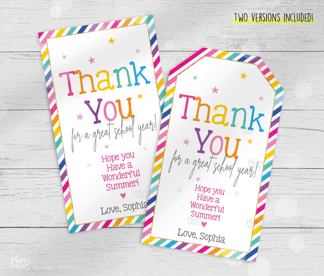 Editable Last Day of School Tags Thank You End of Year Teacher Gift Tag ...