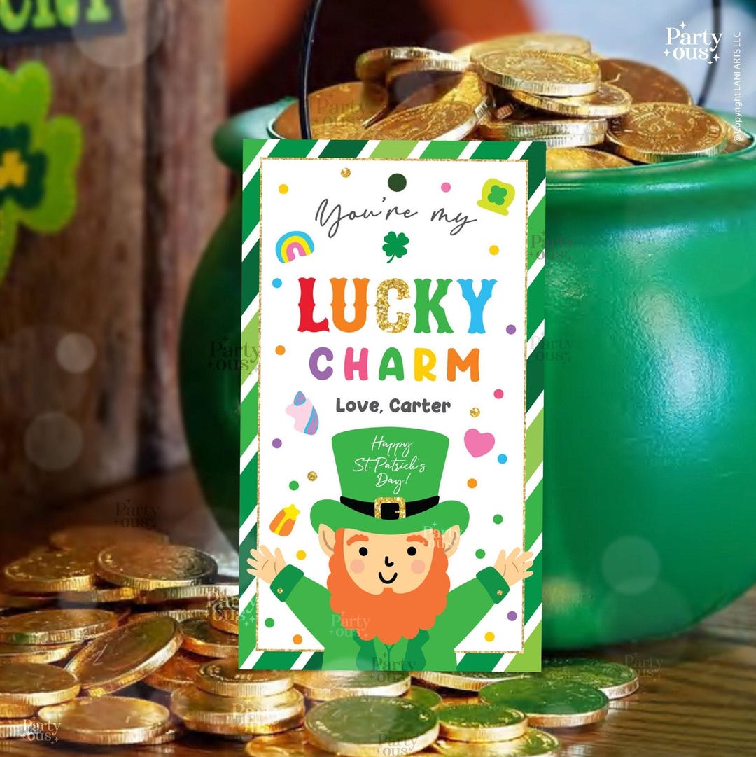 Editable St Patricks Day Gift Tags You Are My Lucky Charm Appreciation ...