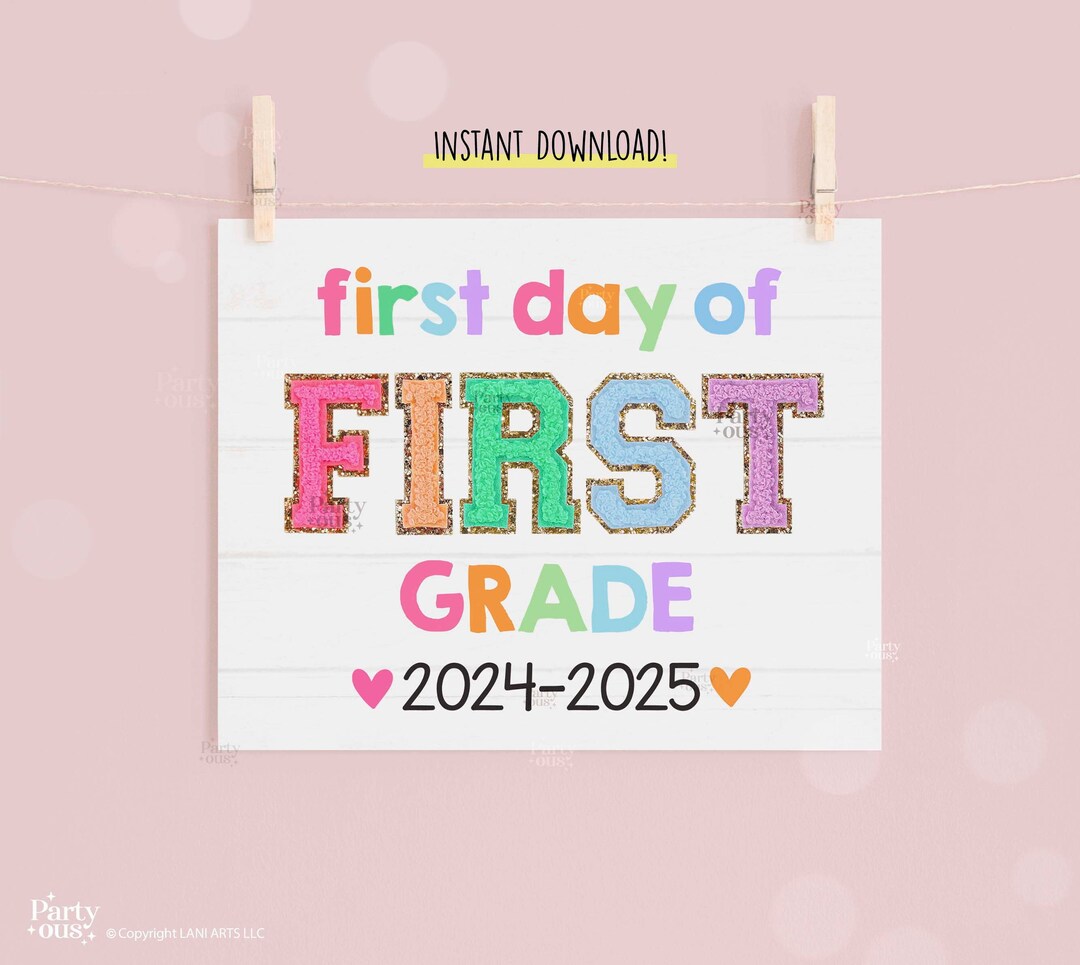 Back to School Sign First Day of School Sign Printable First Day of 1st ...