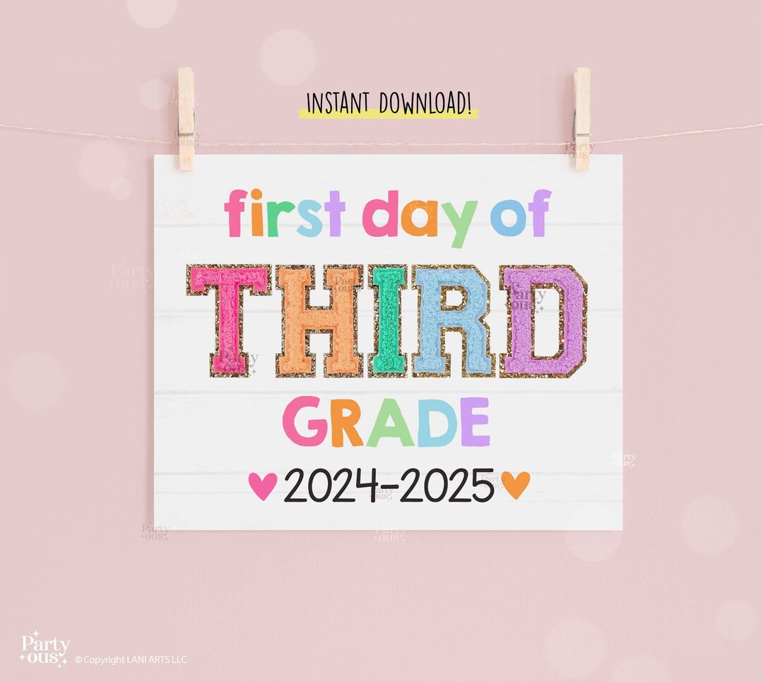 Back to School Sign First Day of School Sign Printable First Day of 3rd ...