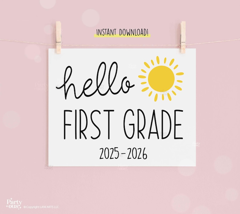 First Day of 1st Grade Sign Hello First Grade Back to School Sign ...